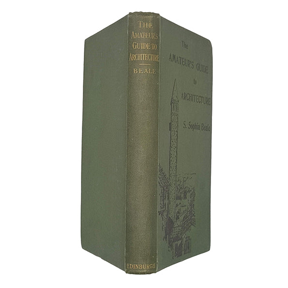 The Amateur's Guide to Architecture by S. Sophie Beale - John Grant 19 ...