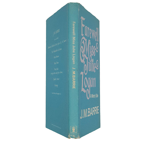 J. M. Barrie's Farewell Miss Julie Logan - Hodder 1970 - Country House ...