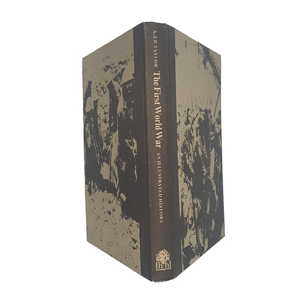 The First World War by A. J. P. Taylor - Hamish Hamilton, 1963 ...