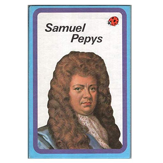 Samuel Pepys by Nicholas Abbott (Ladybird 561) - Country House Library