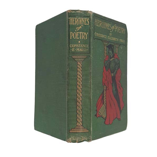 Heroines of Poetry by Constance Elizabeth Maud | Country House Library ...