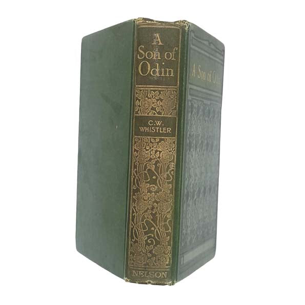 A Son of Odin by C. W. Whistler - Nelson 1917 | Country House Library ...