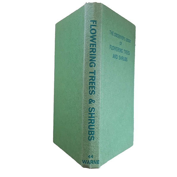 Observer's Book of Flowering Trees & Shrubs by Stanley B. Whitehead ...