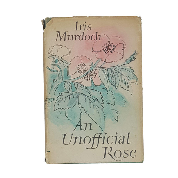 Iris Murdoch's An Unofficial Rose - Chatto & Windus 1962 - Country ...