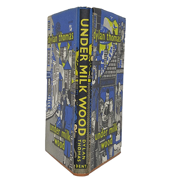 Dylan Thomas's Under Milk Wood - Dent 1967 - Country House Library